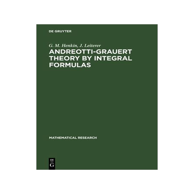 [预订]Andreotti-Grauert Theory by Integral Formulas 9783112527771