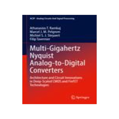 [预订]Multi-Gigahertz Nyquist Analog-to-Digital Converters