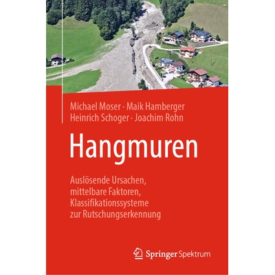 预订 Hangmuren Auslösende Ursachen, mittelbare Faktoren, Klassifikationssysteme zur Rutschungserkennung 9783662702840