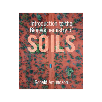 [预订]Introduction to the Biogeochemistry of Soils 9781108932752