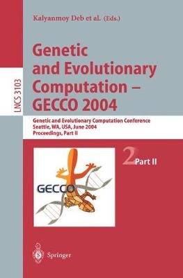 【预订】Genetic and Evolutionary Computation — GECCO 2004
