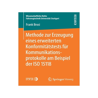 预订 Methode zur Erzeugung eines erweiterten Konformitatstests fur Kommunikationsprotokolle am Beispiel der ISO 15118