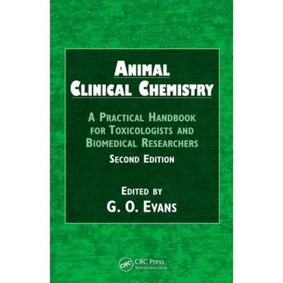 预订 Animal Clinical Chemistry A Practical Handbook for Toxicologists and Biomedical Researchers, Second Edition 动物临