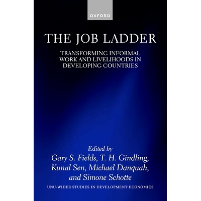 预订 The Job Ladder: Transforming Informal Work and Livelihoods in Developing Countries 工作阶梯：改变发展中国家的非正规