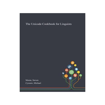 [预订]The Unicode Cookbook for Linguists 9781013291838