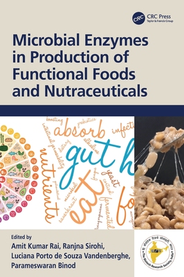 [预订]Microbial Enzymes in Production of Functional Foods and Nutraceuticals