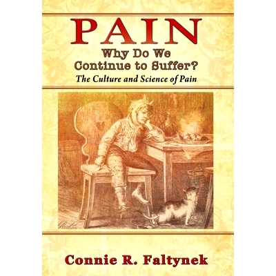 预订 Pain: Why Do We Continue to Suffer? The Culture and Science of Pain