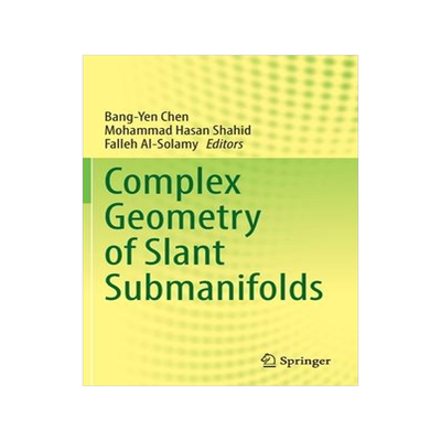 [预订]Complex Geometry of Slant Submanifolds 9789811600203