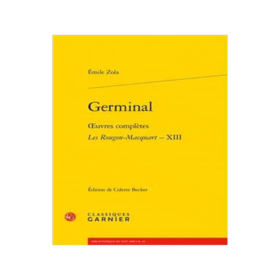 [预订]Germinal: Oeuvres Completes - Les Rougon-Macquart, XIII 9782812433870
