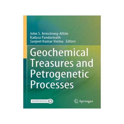 [预订]Geochemical Treasures and Petrogenetic Processes 9789811947841