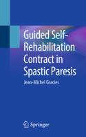 【预订】Guided Self-Rehabilitation Contract in Spastic Paresis 9783319291079