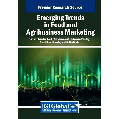 预订 Emerging Trends in Food and Agribusiness Marketing: 9798369367162