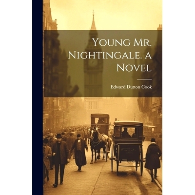 预订 Young Mr. Nightingale. a Novel: 9781022817951