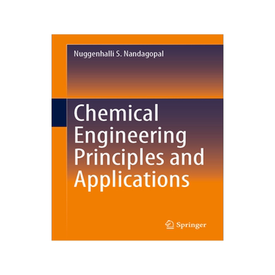 [预订]Chemical Engineering Principles and Applications