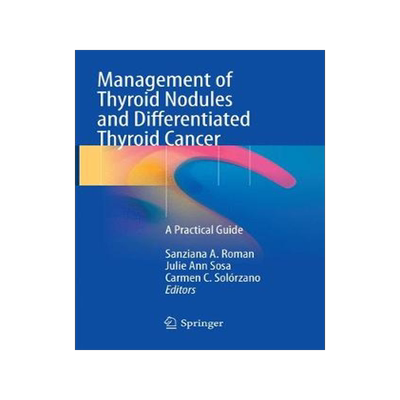 预订 Management of Thyroid Nodules and Differentiated Thyroid Cancer