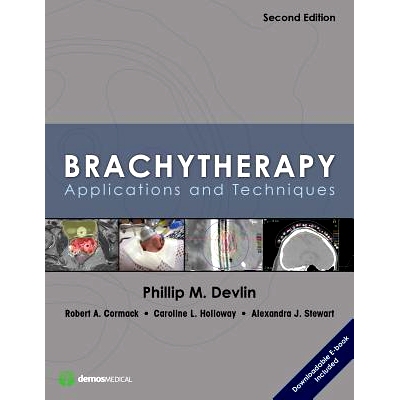 预订 Brachytherapy: Applications and Techniques 近距离放射治疗：应用与技术 第2版: 9781620700822