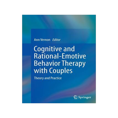 预订 Cognitive and Rational-Emotive Behavior Therapy with Couples