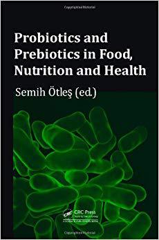 【预售】Probiotics and Prebiotics in Food, Nutrition and Health