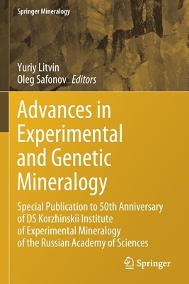 【预订】Advances in Experimental and Genetic Mineralogy