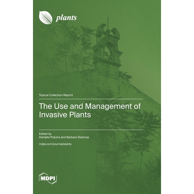 预订 The Use and Management of Invasive Plants: 9783725855179