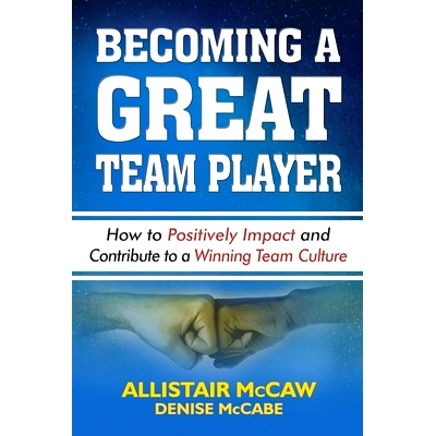 预订 Becoming a Great Team Player: How to Positively Impact and Contribute to a Winning Team Culture: 9780692171202