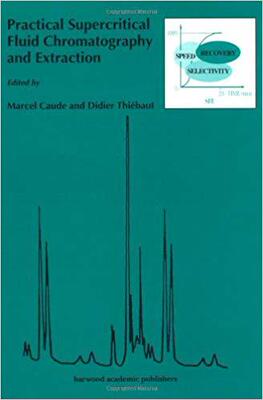 【预售】Practical Supercritical Fluid Chromatography and Extraction