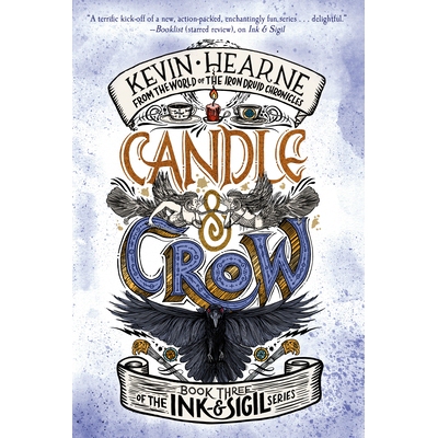 预订 Candle & Crow: Book Three of the Ink & Sigil series 蜡烛与乌鸦: 9781984821331