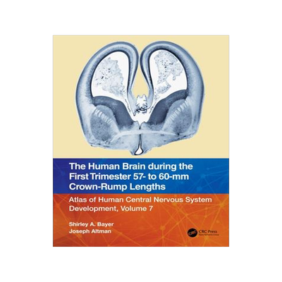 [预订]The Human Brain during the First Trimester 57- to 60-mm Crown-Rump Lengths 9781032185668