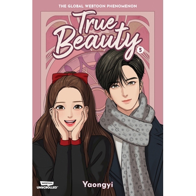 预订 True Beauty Volume Five: A Webtoon Unscrolled Graphic Novel 真正的美丽第五卷：网络漫画未上卷的图画小说: 97819907781