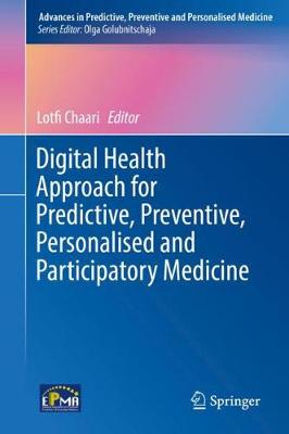 【预订】Digital Health for Predictive, Preventive, Personalised and Participatory Medicine