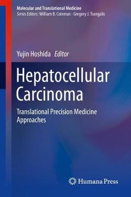 【预订】Hepatocellular Carcinoma: Translational Precision Medicine Approaches
