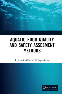 【预订】Aquatic Food Quality and Safety Assesment Methods 9780367619466
