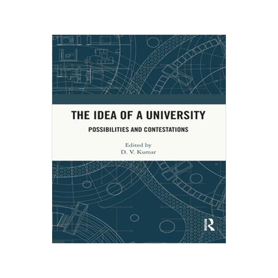 [预订]The Idea of a University: Possibilities and Contestations 9781032043395