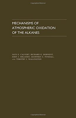 【预订】Mechanisms of Atmospheric Oxidation of the Alkanes