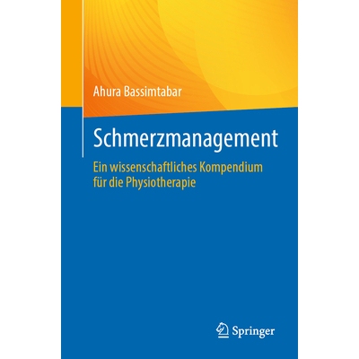 预订 Schmerzmanagement: Ein wissenschaftliches Kompendium für die Physiotherapie: 9783662703335
