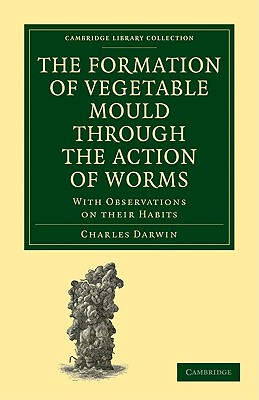 【预订】The Formation of Vegetable Mould through the Action of Worms