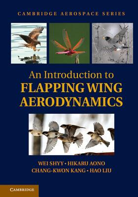 【预订】An Introduction to Flapping Wing Aerodynamics