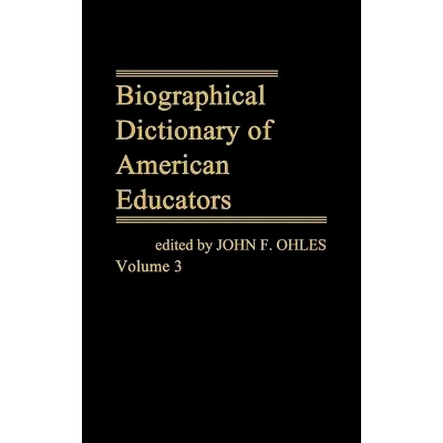 预订 Biographical Dictionary of American Educators V3: 9780837198965