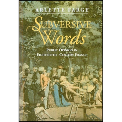 预订 Subversive Words - Public Opinion In Eighteenth-Century France 颠覆话语：18世纪法国的公共舆论: 9780745613789