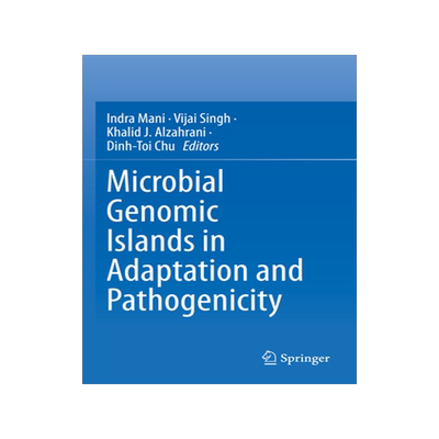 预订 Microbial Genomic Islands in Adaptation and Pathogenicity