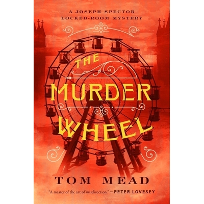 预订 The Murder Wheel: A Locked-Room Mystery 谋杀之轮：一个上锁的房间之谜: 9781613164099