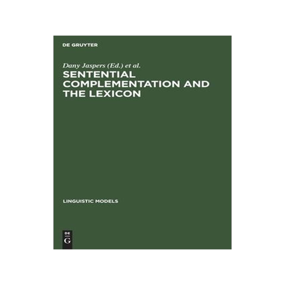 [预订]Sentential Complementation and the Lexicon 9783110131215