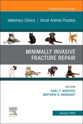 【预订】Minimally Invasive Fracture Repair, an Issue of Veterinary Clinics of North America