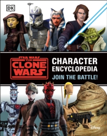 【预订】Star Wars the Clone Wars Character Encyclopedia: Join the Battle! 9780744037159