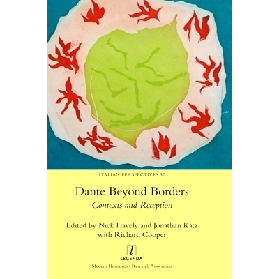 预订 Dante Beyond Borders: Contexts and Reception: 9781781888308