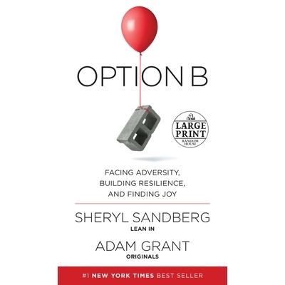 预订 Option B: Facing Adversity, Building Resilience, and Finding Joy: 9780525590088