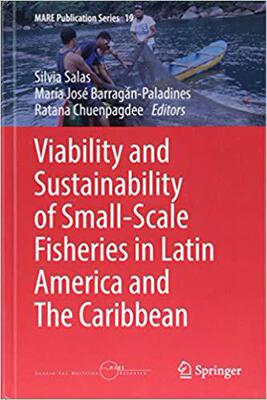 【预售】Viability and Sustainability of Small-Scale Fisheries in Latin America and The Caribbean