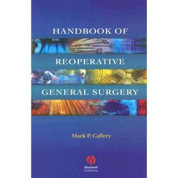 【预订】Handbook of Reoperative General Surgery