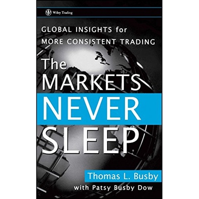 预订 The Markets Never Sleep 永不停止的市场：更为稳定的贸易全球视点: 9780470049464