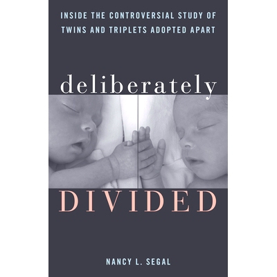 预订 Deliberately Divided: Inside the Controversial Study of Twins and Triplets Adopted Apart 故意分开：关于双胞胎和三胞